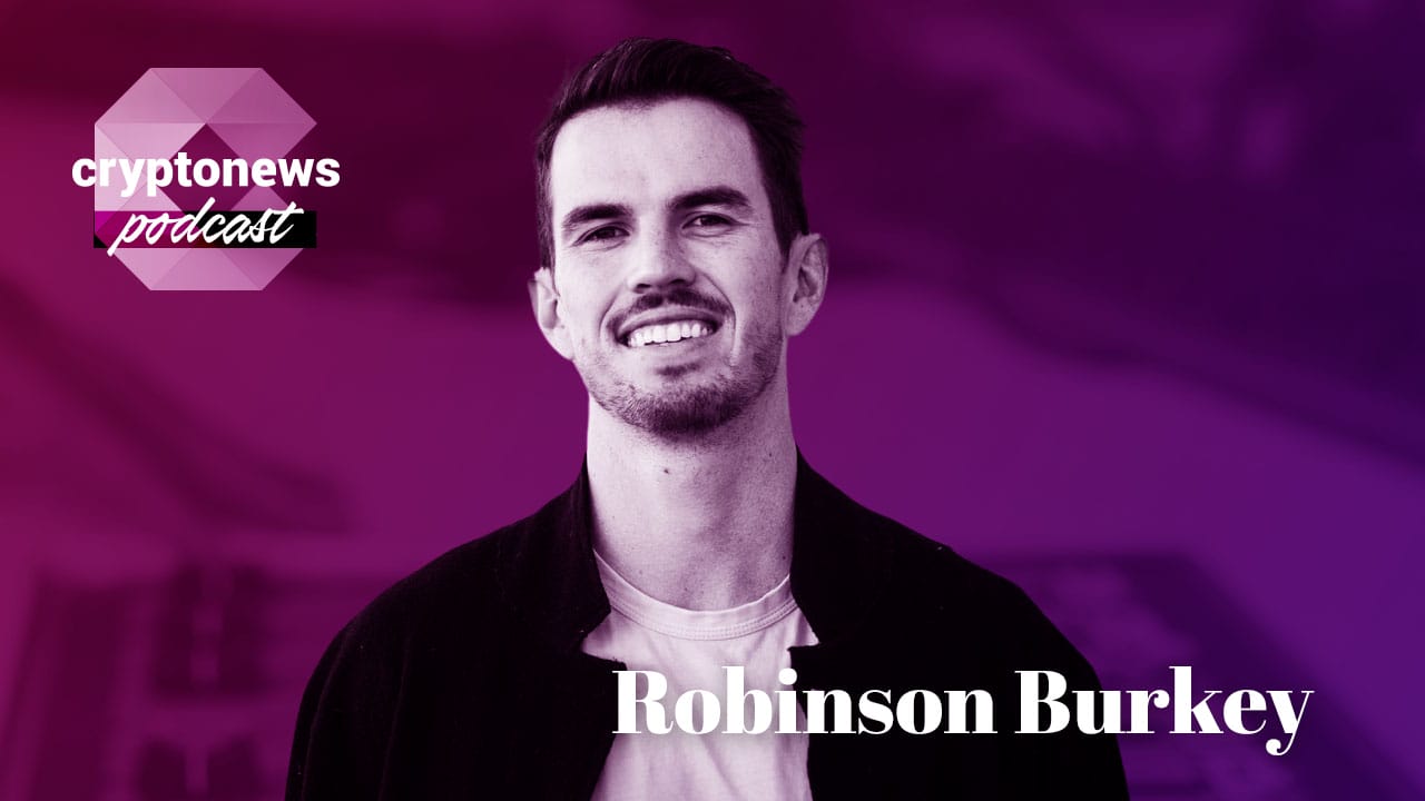 Robinson Burkey, Co-Founder of Wormhole, on Bridges, The Liquidity ...