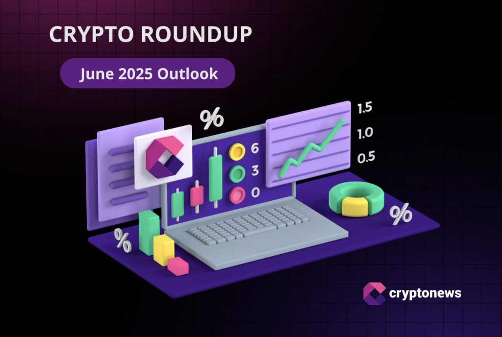 June 2025 Crypto Outlook: A 'Perfect Storm' for Bitcoin Price