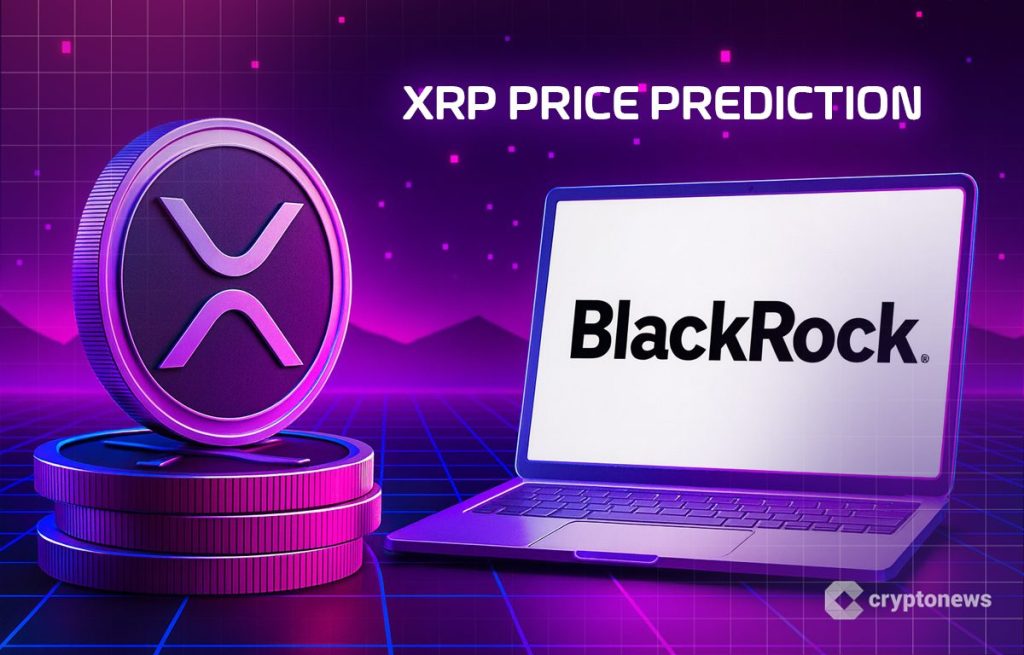 XRP Price Prediction: Ripple Joins BlackRock in $700M Off-Ramp Deal ...