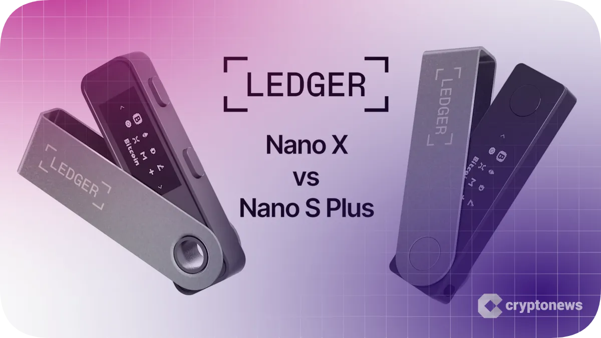 Ledger Nano S vs X: Which Hardware Wallet is Best in 2025?