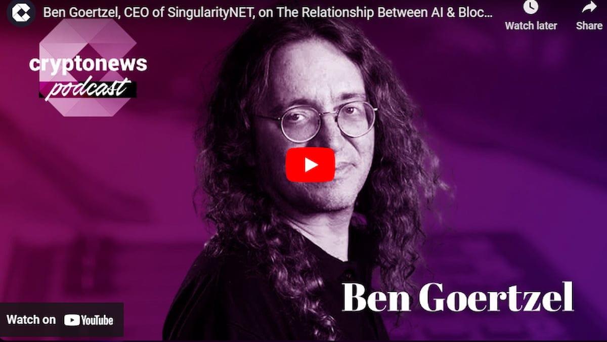 Ben Goertzel, CEO của SingularityNET, nói về AI + tiền ảo