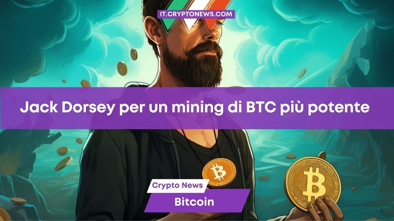 Jack Dorsey e Core Scientific vogliono potenziare il mining di BTC